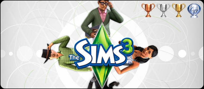 The Sims 3 - Trophy Guide