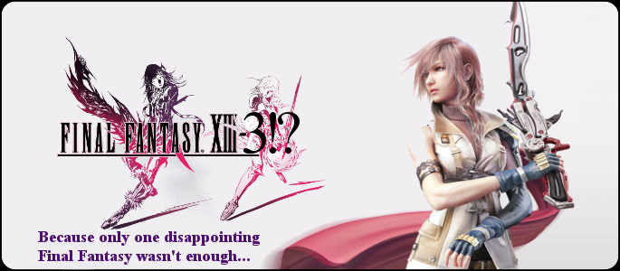 Square Enix Might Be Losing it; Final Fantasy XIII-3 Website Registered
