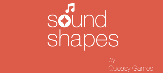 Sound Shapes Celebrates Its First Birthday With a 50% off Sale, Contest ...
