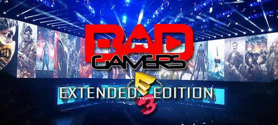 E3 2014 Breakdown (Extended Edition) - Bad Gamers