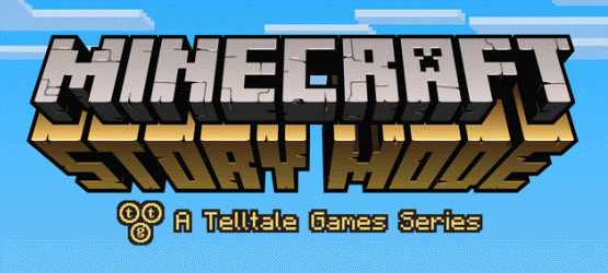 Telltale Games Announces Minecraft Story Mode, An Episodic Narrative ...