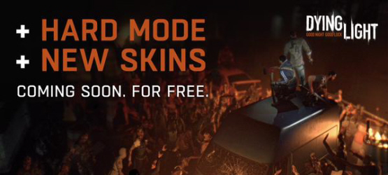 Dying Light Hard Mode, New Skins Coming Soon for Free