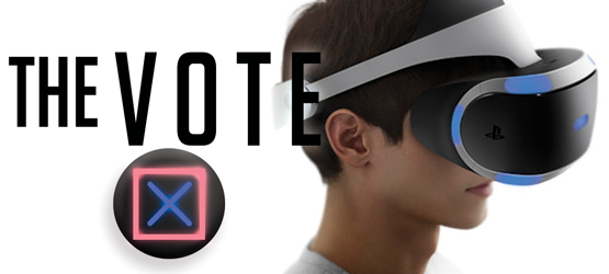 The VOTE: Project Morpheus Supported Games or Games Designed for VR ...