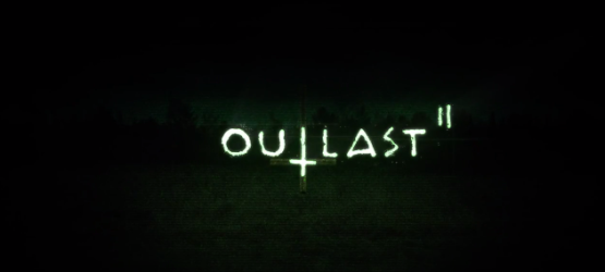 Outlast 2 Game Announced for Fall 2016 Release, Teaser Trailer Unleashed
