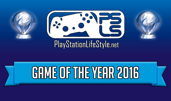 PlayStation LifeStyle PS4 Game of the Year 2016 Winner!