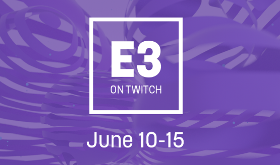 Twitch E3 2017 Livestreaming Schedule Revealed