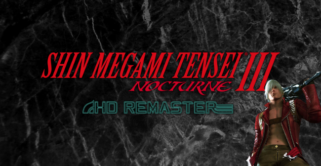 Dante From DMC Coming To Shin Megami Tensei 3 Remaster as DLC
